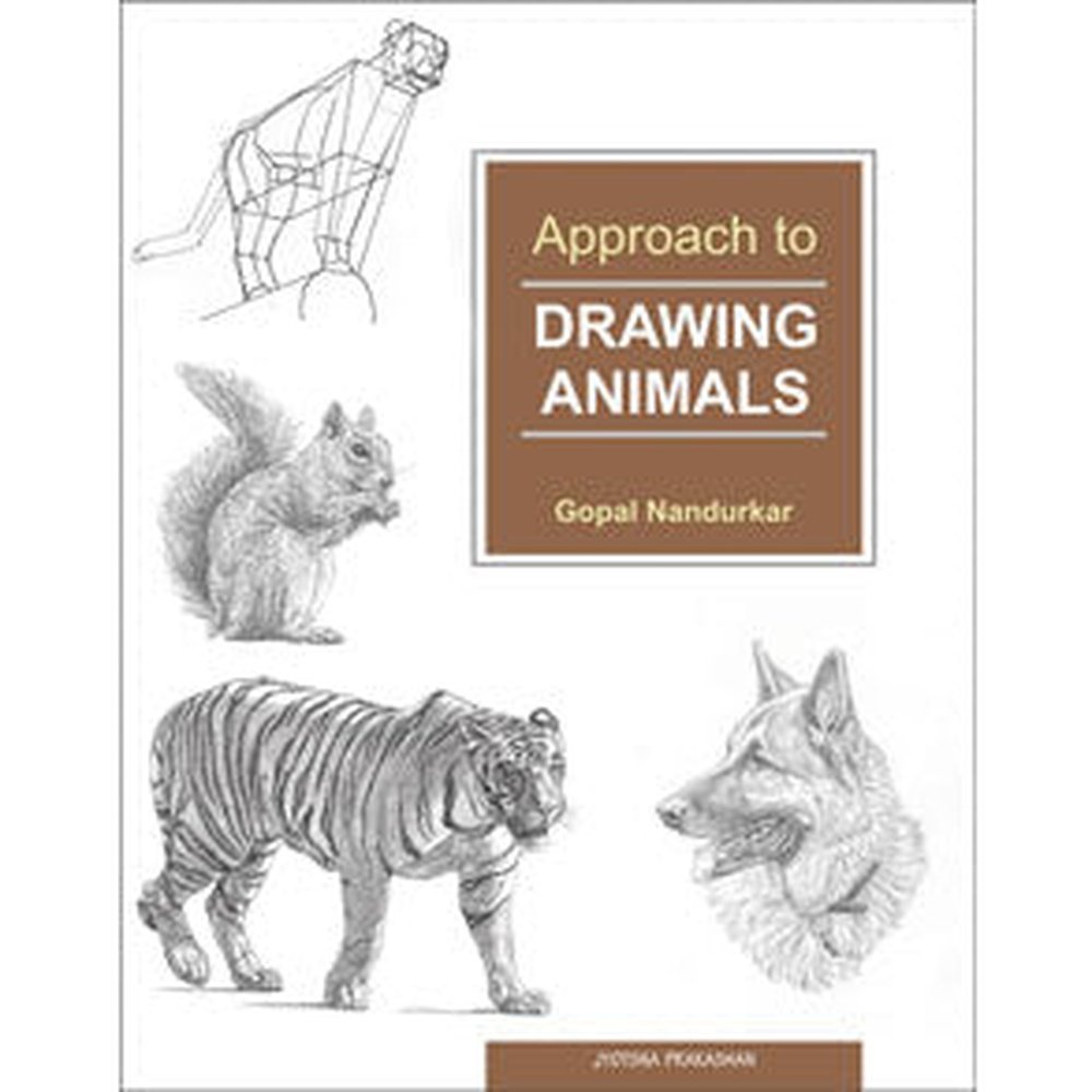Approach to Drawing Animals by Gopal Nandurkar – Rasik Sahitya LLP