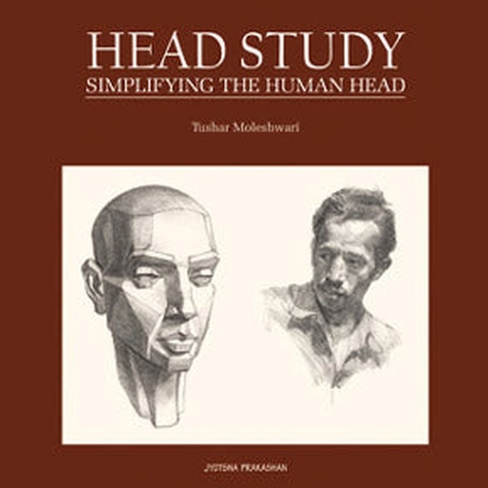 Head Study - Simplifying the Human Head by Tushar Moleshwari – Rasik Sahitya LLP