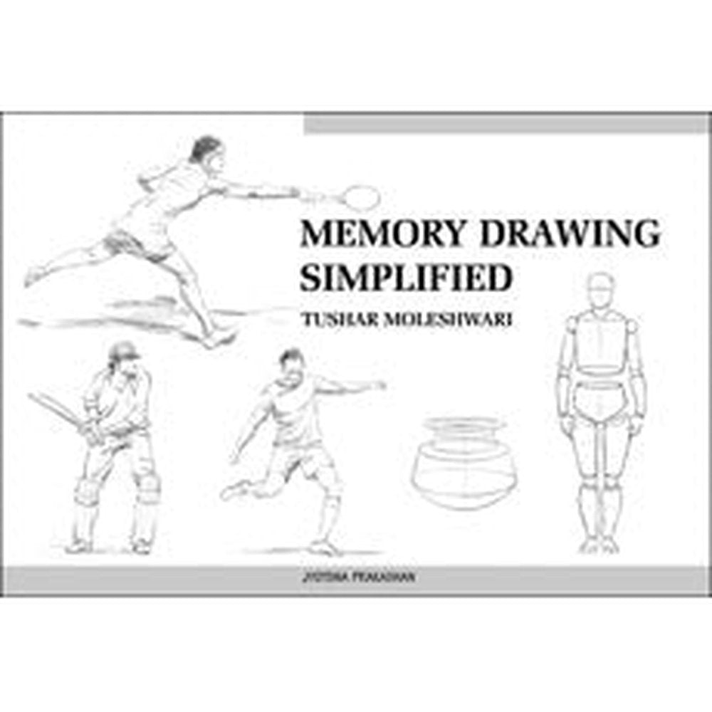 Memory Drawing Simplified by Tushar Moleshwari – Rasik Sahitya LLP