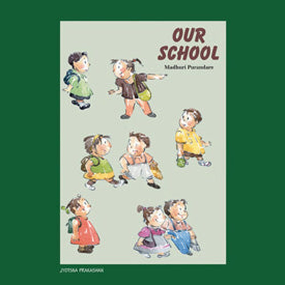 Our School by Kanchan Shine – Rasik Sahitya LLP