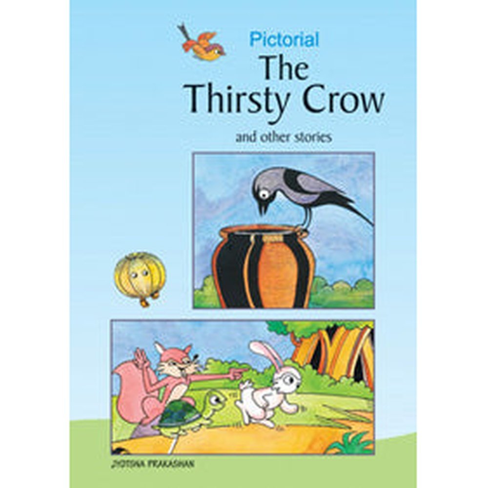 Pictorial The Thirsty Crow and other stories by Kanchan Shine – Rasik ...
